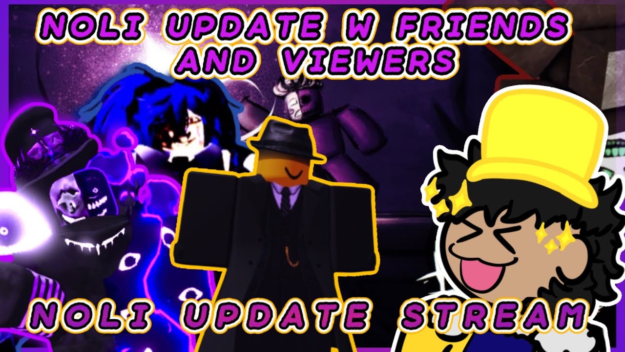 Noli Update Stream w Friends & Viewers! | Forsaken Roblox Noli Stream ...