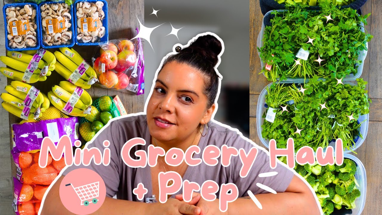 Mini Grocery Haul + Produce Prep for an easy week 🛒 🛍️ - YouTube