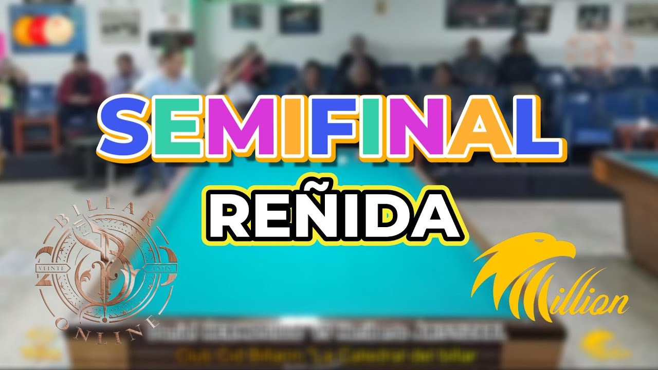 REÑIDA SEMIFINAL, Heriberto ARISTIZABAL VS Daniel HERMOSILLO CLUB CID ...