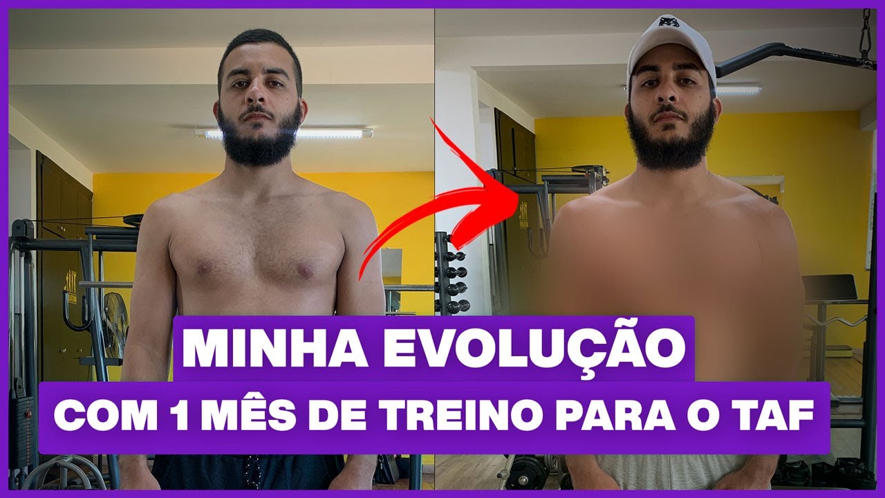 EVOLUÇÃO COM 1 MÊS DE TREINO PARA O TAF! - Rumo ao TAF (Ep. 04) - YouTube