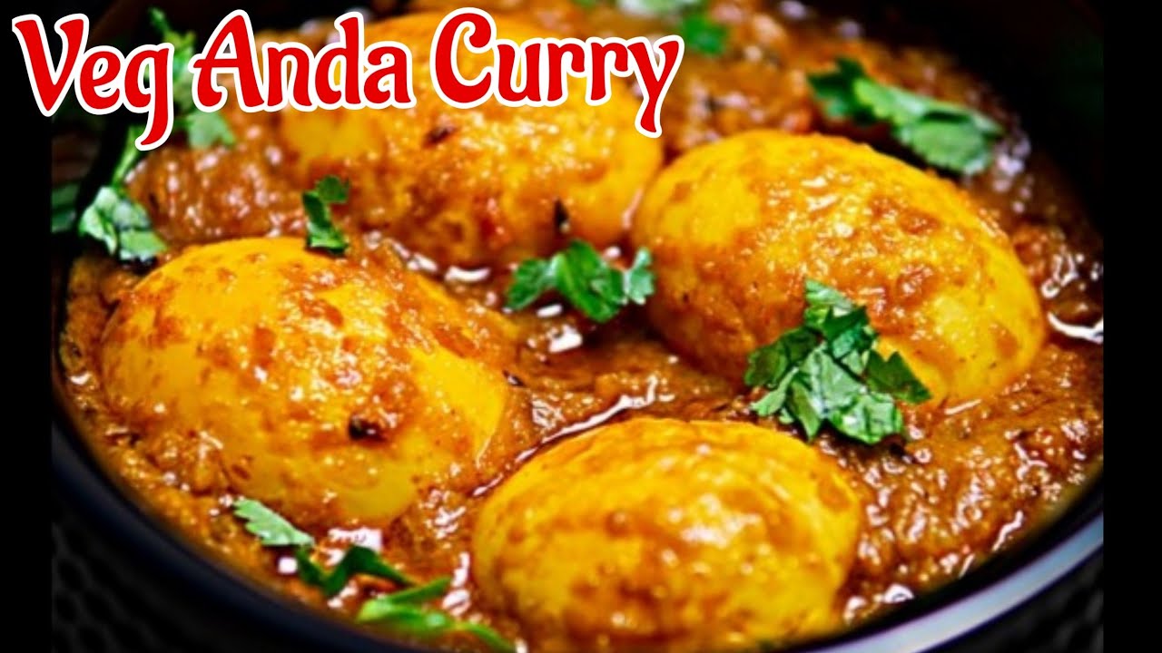 अंडा वेज करी कैसे बनाएं | Anda Curry, Eggless recipe |वेज अंडा करी ...