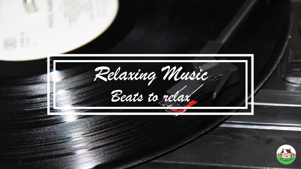 Relaxing Music - Beats to relax - YouTube