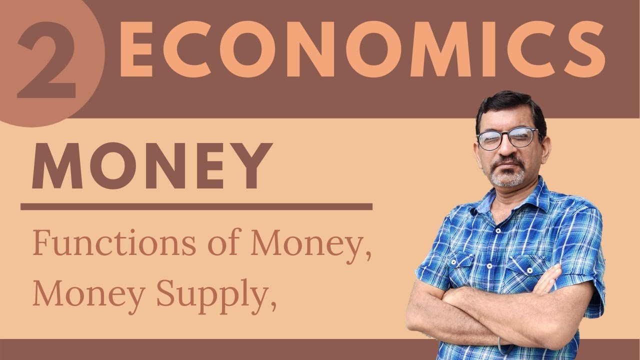 Money & Banking-2 | Functions of Money, Money Supply | Class 12th ...