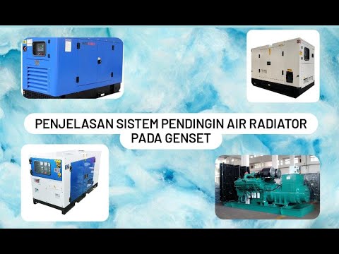 PENJELASAN SISTEM AIR RADIATOR COOLANT PADA GENSET - YouTube