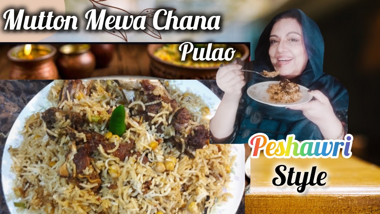 Discover Peshawri Style Mewa Mutton Chana Pulao Recipe - YouTube