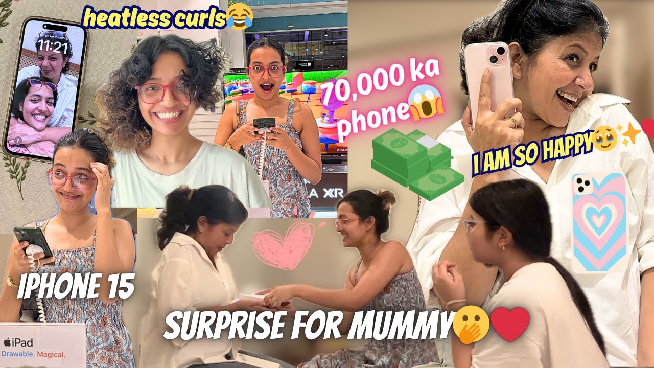 Gifted Iphone15 to mumma🥹😍 ️ , Daily vlog ️, Tried heatless curls😂😂🌷 ️ ...