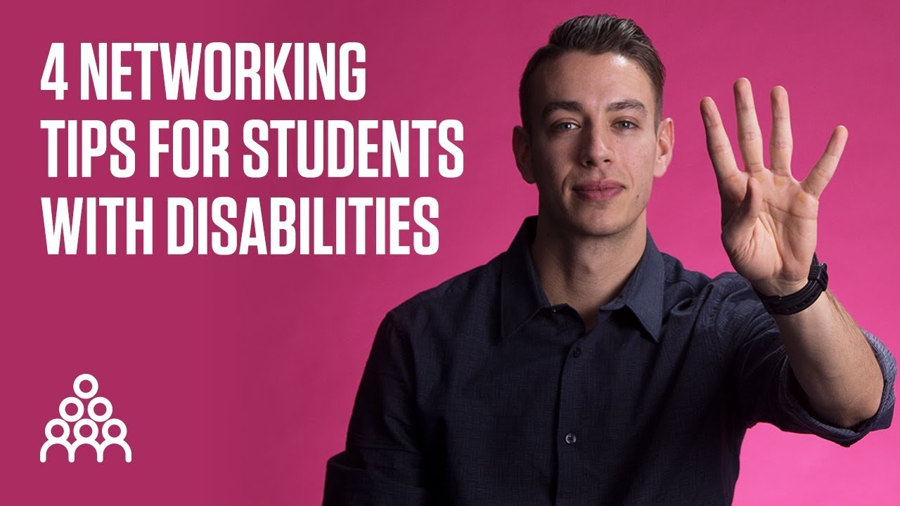 4 Networking tips for students and grads with disabilities - YouTube