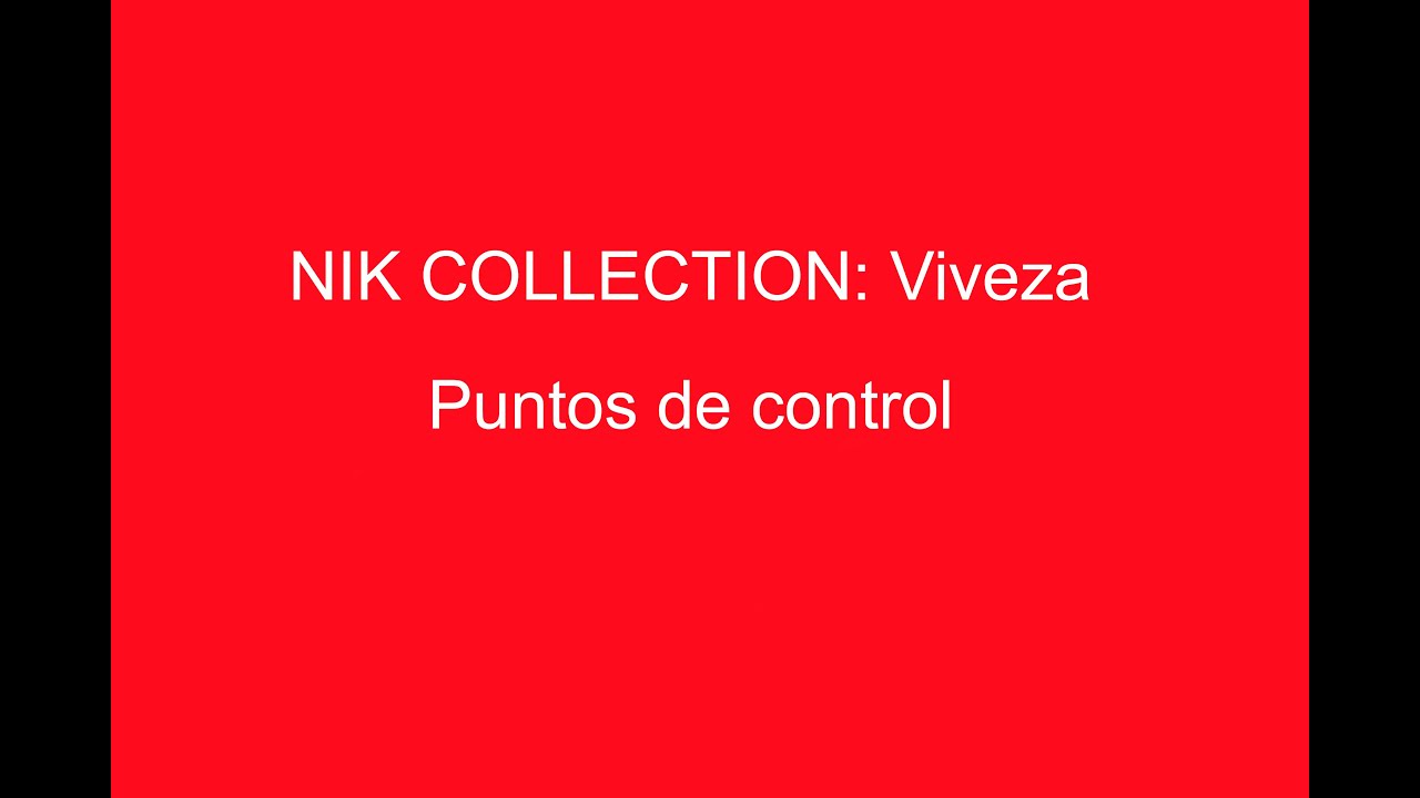 Nik collection viveza y puntos de control - YouTube