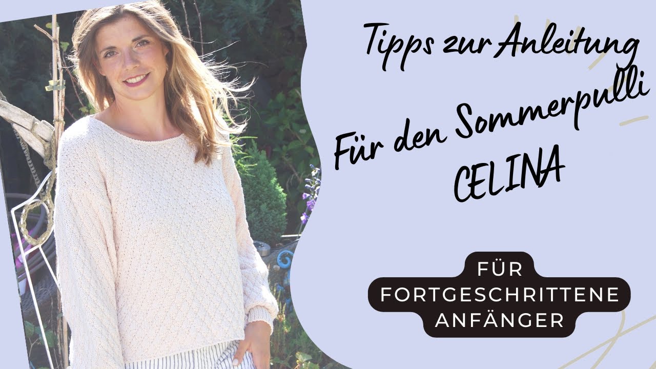 Sommerpulli CELINA stricken | Anleitung für fortgeschrittene Anfänger ...