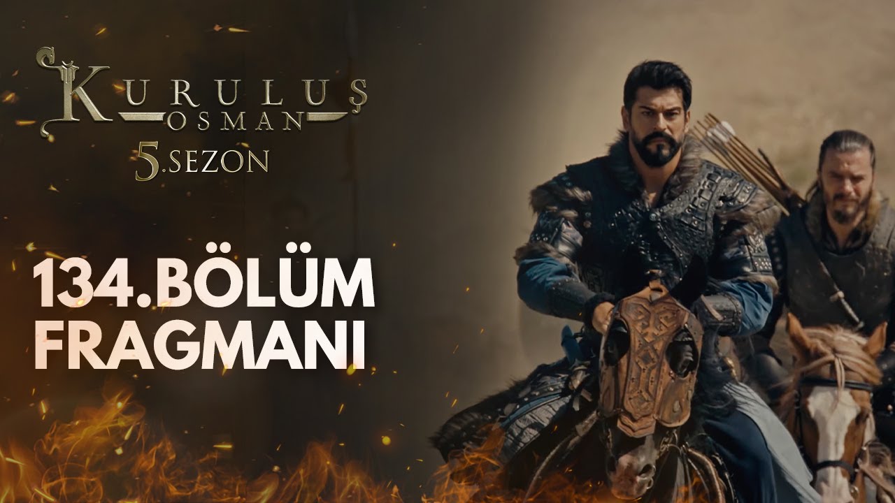 Kuruluş Osman 134.Bölüm Fragmanı - YouTube