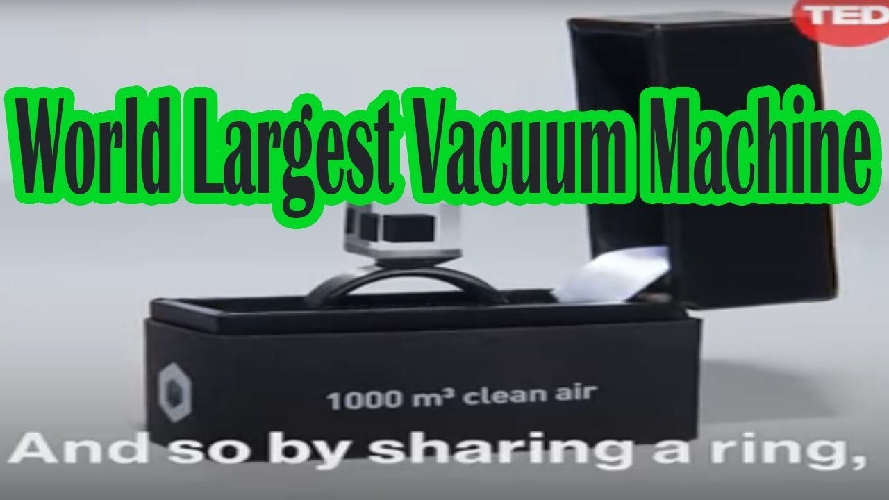 World Largest Vacuum Machine | Technology | E A - YouTube
