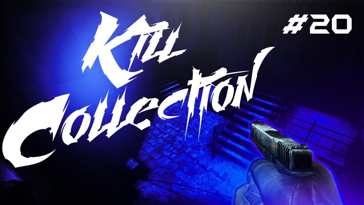CS:GO Kill Collection 20 - YouTube