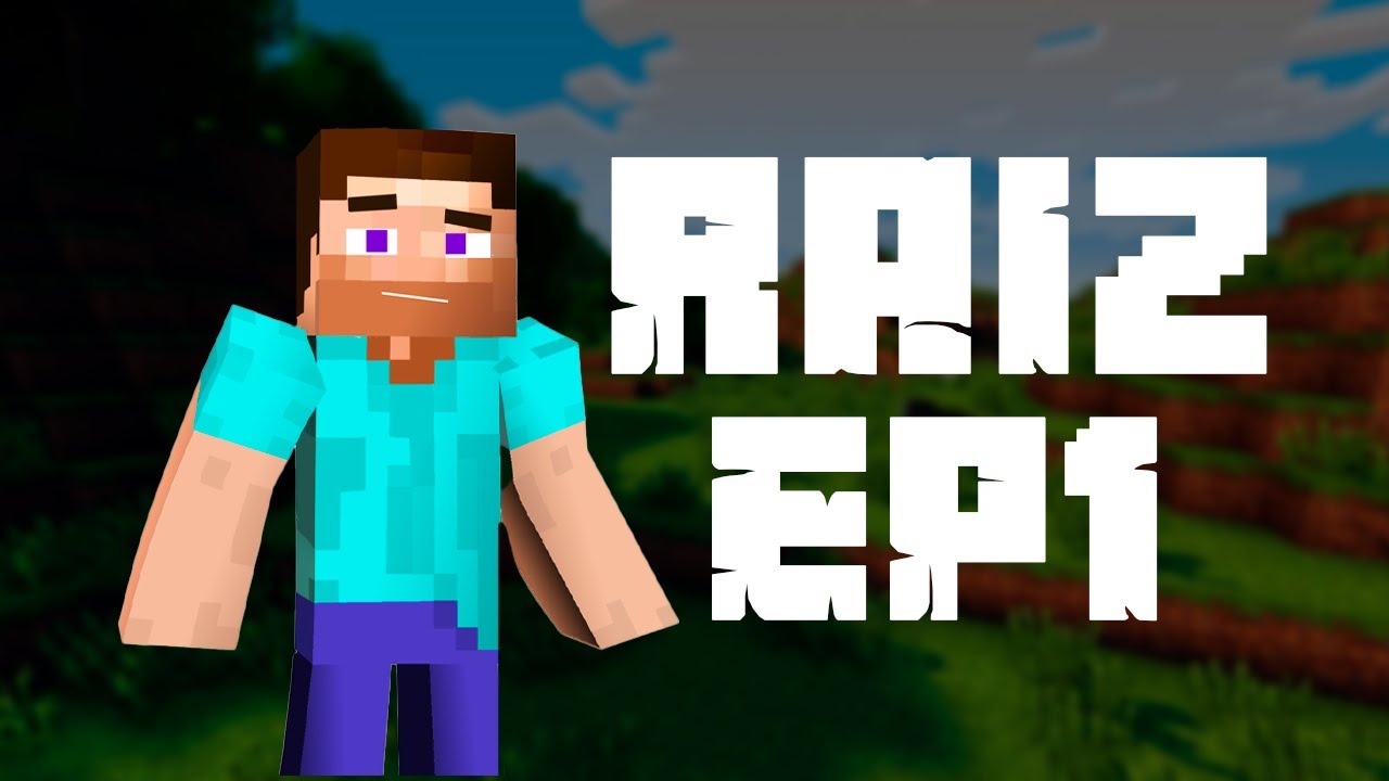 MINECRAFT RAIZ #1 - EXPLORANDO E MINERANDO - YouTube