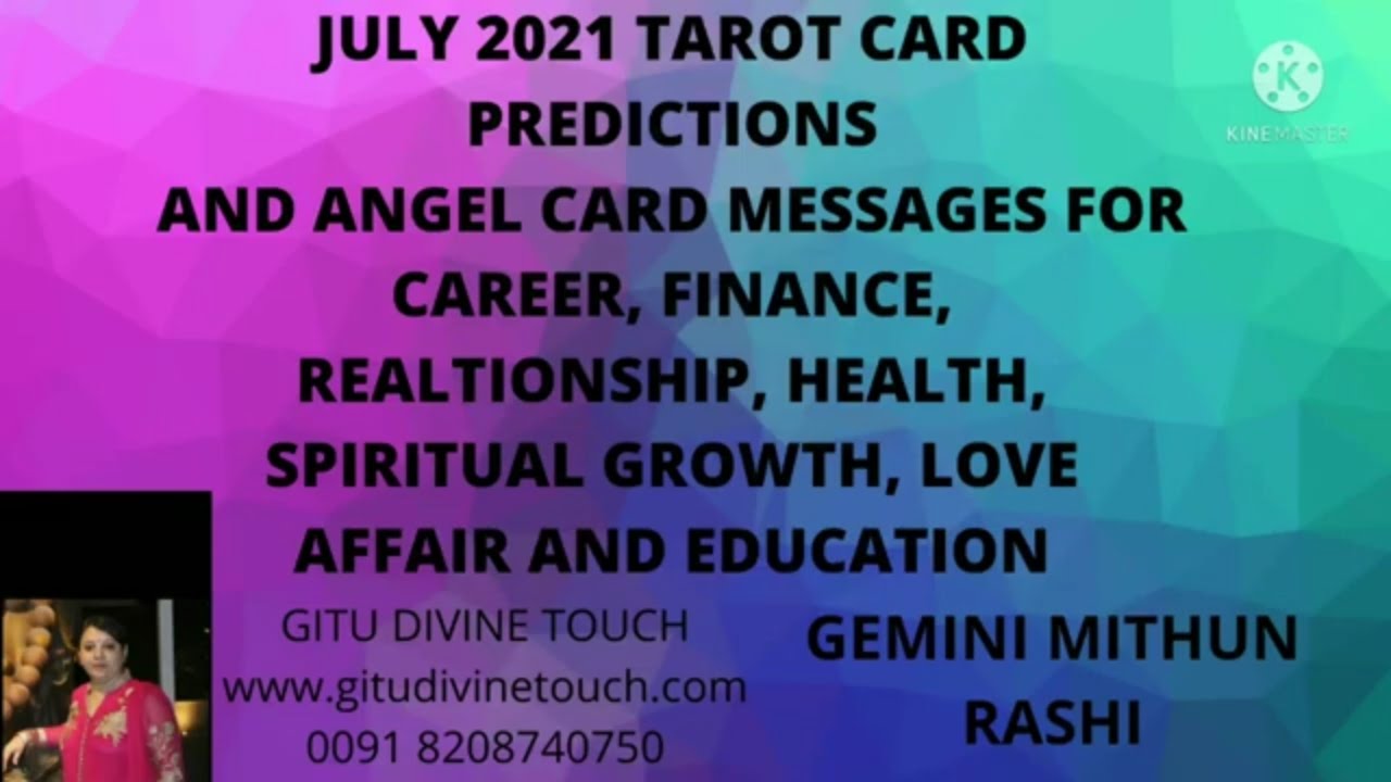 Gemini Mithun July 2021 Tarot card Reading Predictions and Angel messages @Gitu Divine Touch ...