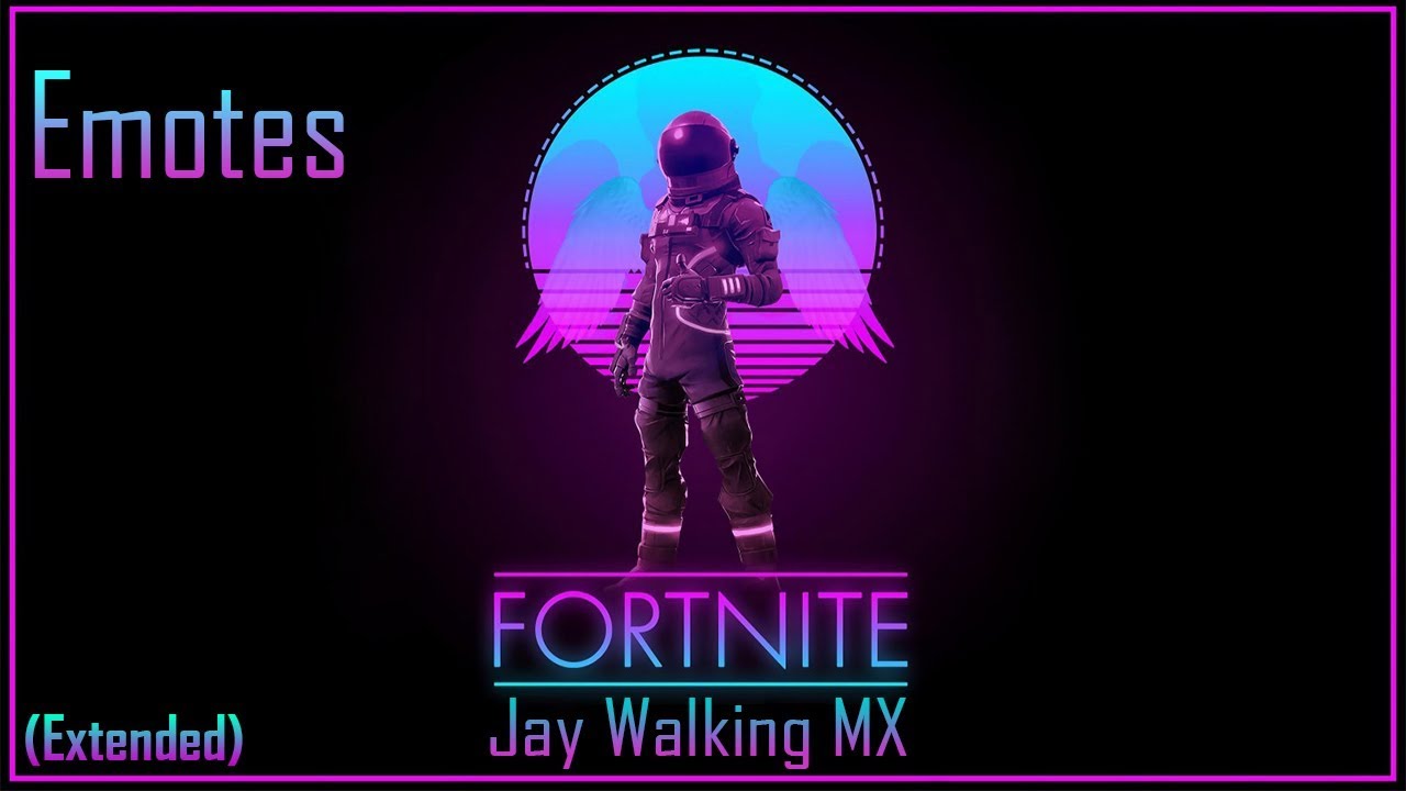 Fortnite - Jaywalking MX (Emotes) - Extended OST - YouTube