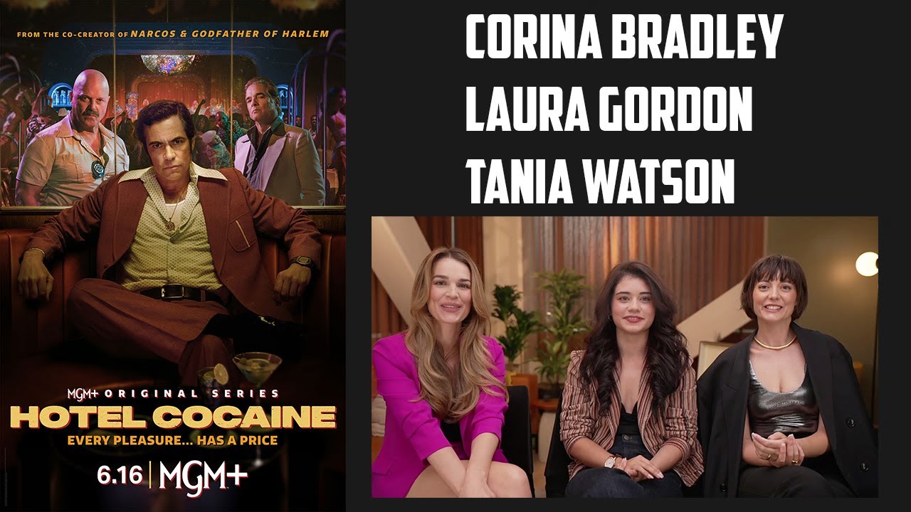 Corina Bradley, Laura Gordon & Tania Watson Interview - Hotel Cocaine ...