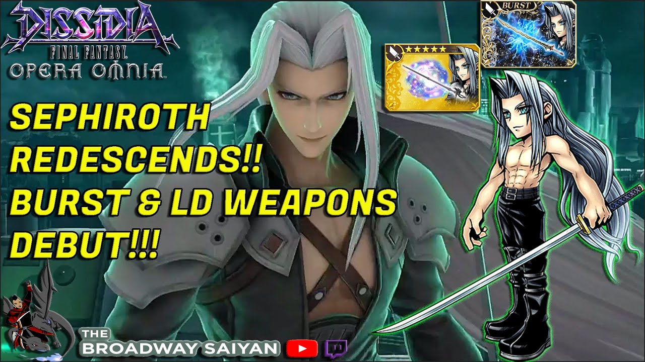 Dissidia Final Fantasy: Opera Omnia SEPHIROTH REDESCENDS!! LD & BURST ...