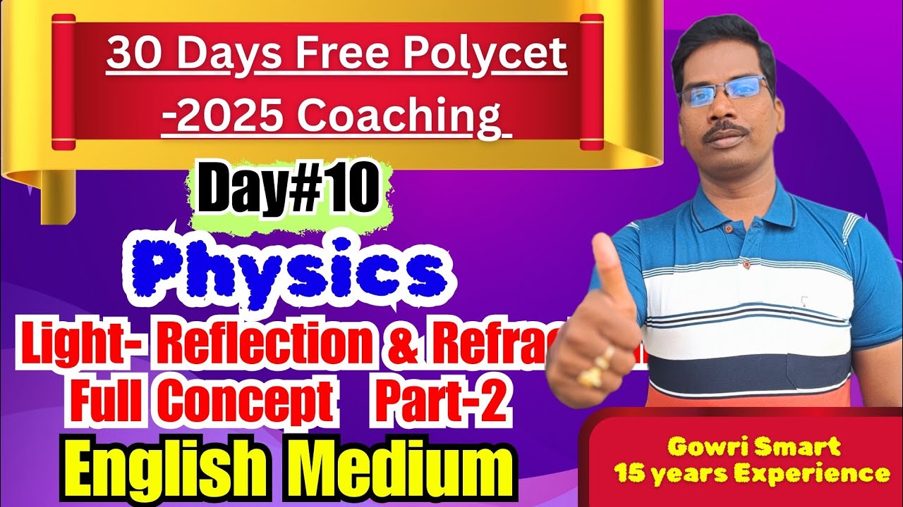 30 Days Free Polycet-2025 Coaching|| Physics ||Light - Reflection and Refraction||Problems Part ...