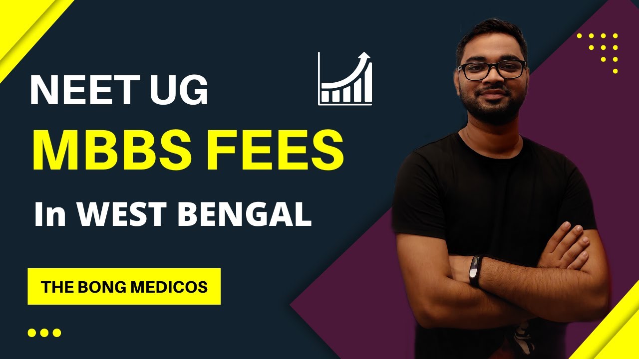 NEET UG MBBS FEES IN WEST BENGAL TheBongMedicos neet2022 YouTube neet-ug-mbbs-fees-in-west-bengal-thebongmedicos-neet2022-youtube