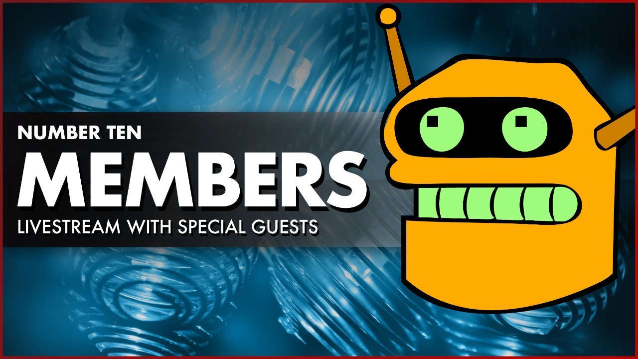 Number Ten: Members Livestream with Special Guests (Free For Everyone ...
