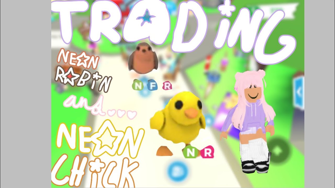 Trading Neon Robin and Neon Chick in Adopt Me! With My Friend Abigail ...
