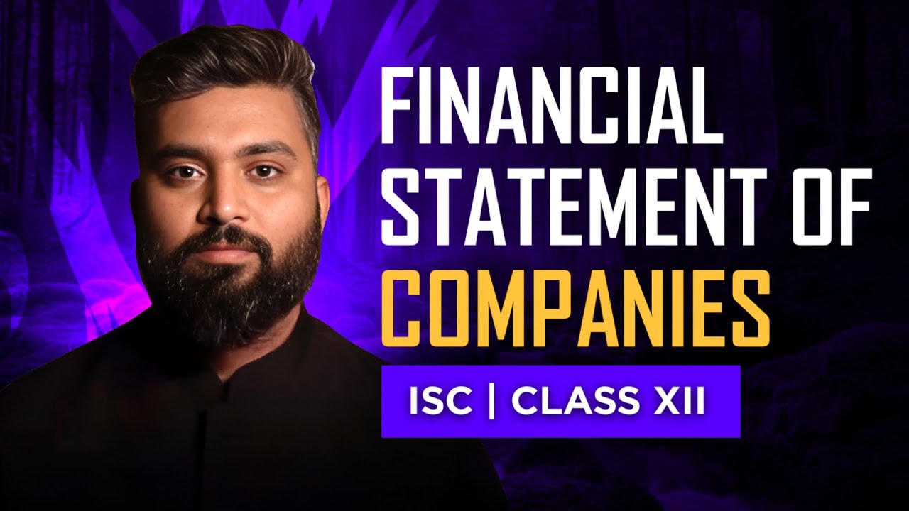 Financial Statement of Companies | Class-12 | Accounts | ISC| Shubham ...