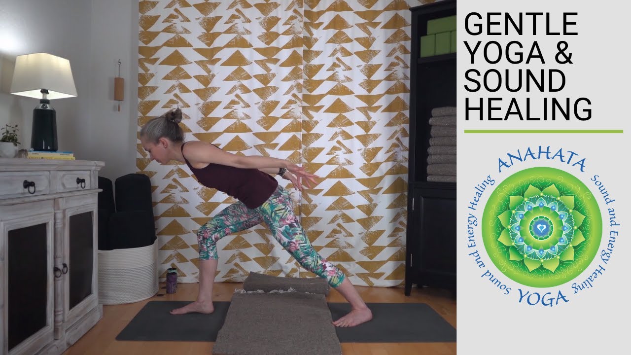 Gentle Yoga and Sound Healing | Flow with Breath | Anahata Yoga | 4.28. ...