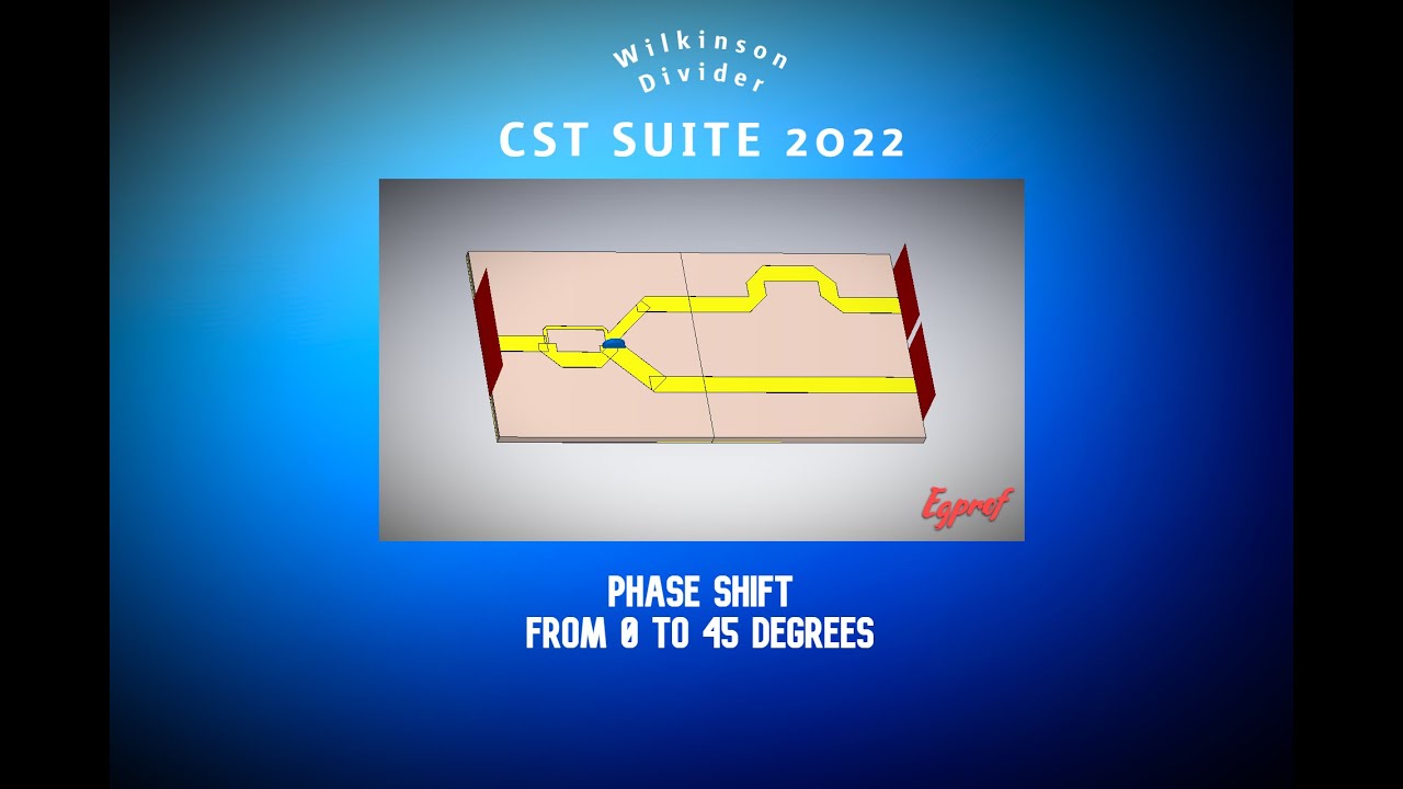 CST STUDIO SUITE 2022 | Asymetrical Wilkinson divider, Phase shift ...