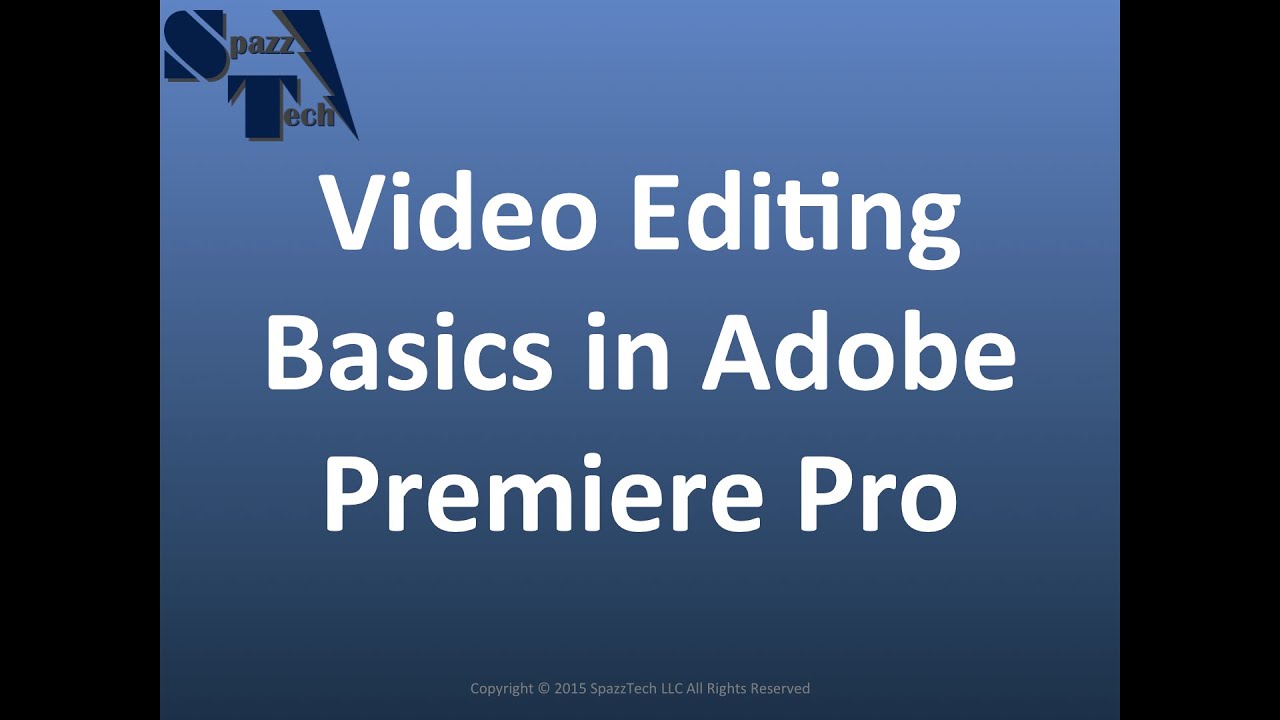 Learn the Basics of Video Editing with Adobe Premier Pro CC 2014 - YouTube