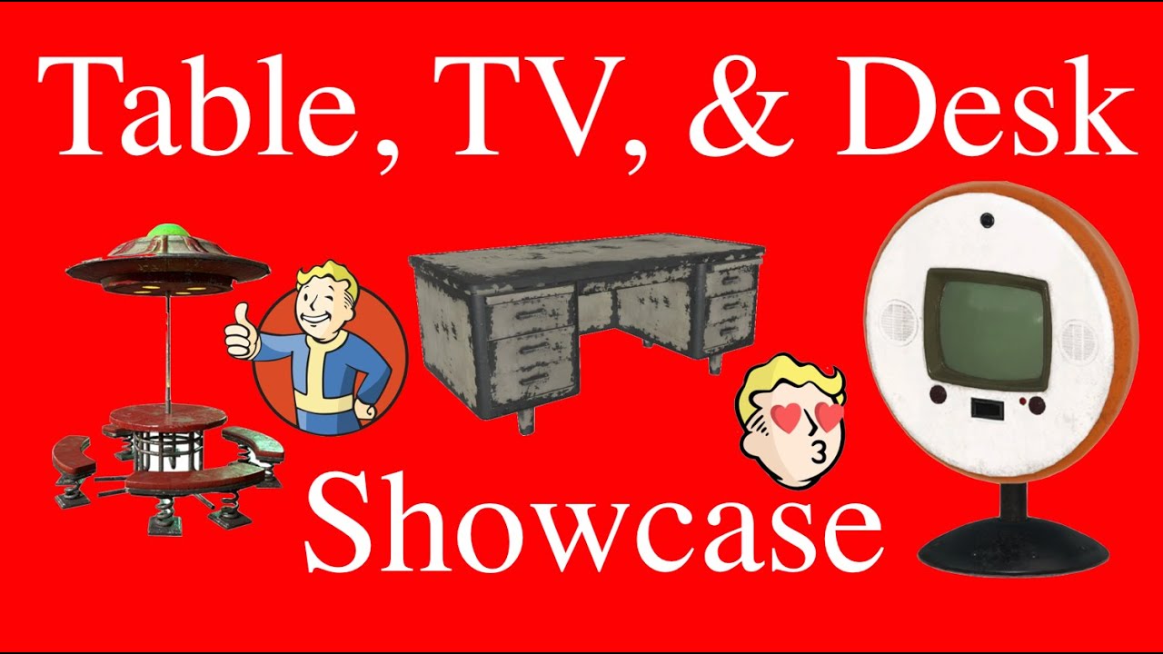 Table Desk TV Showcase Tour 2025 C.A.M.P. Build Mode All Tables Fallout ...