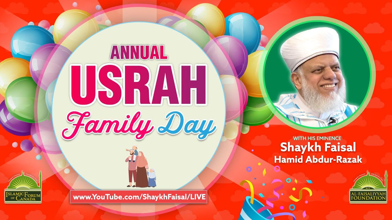 Special Annual Usrah Family Day Program – 18th Night of Sha'ban ...