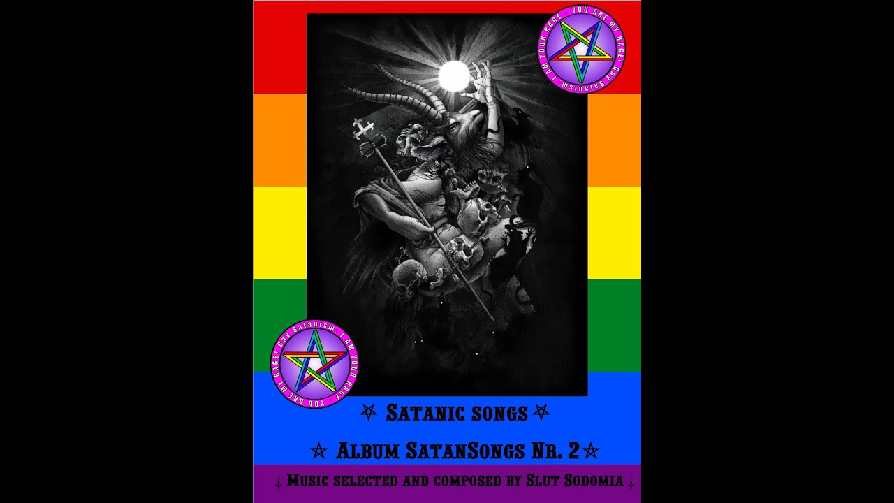 Gay Satanism Music Hits Collection SatanSongs Nr2 Lyrics in English ...