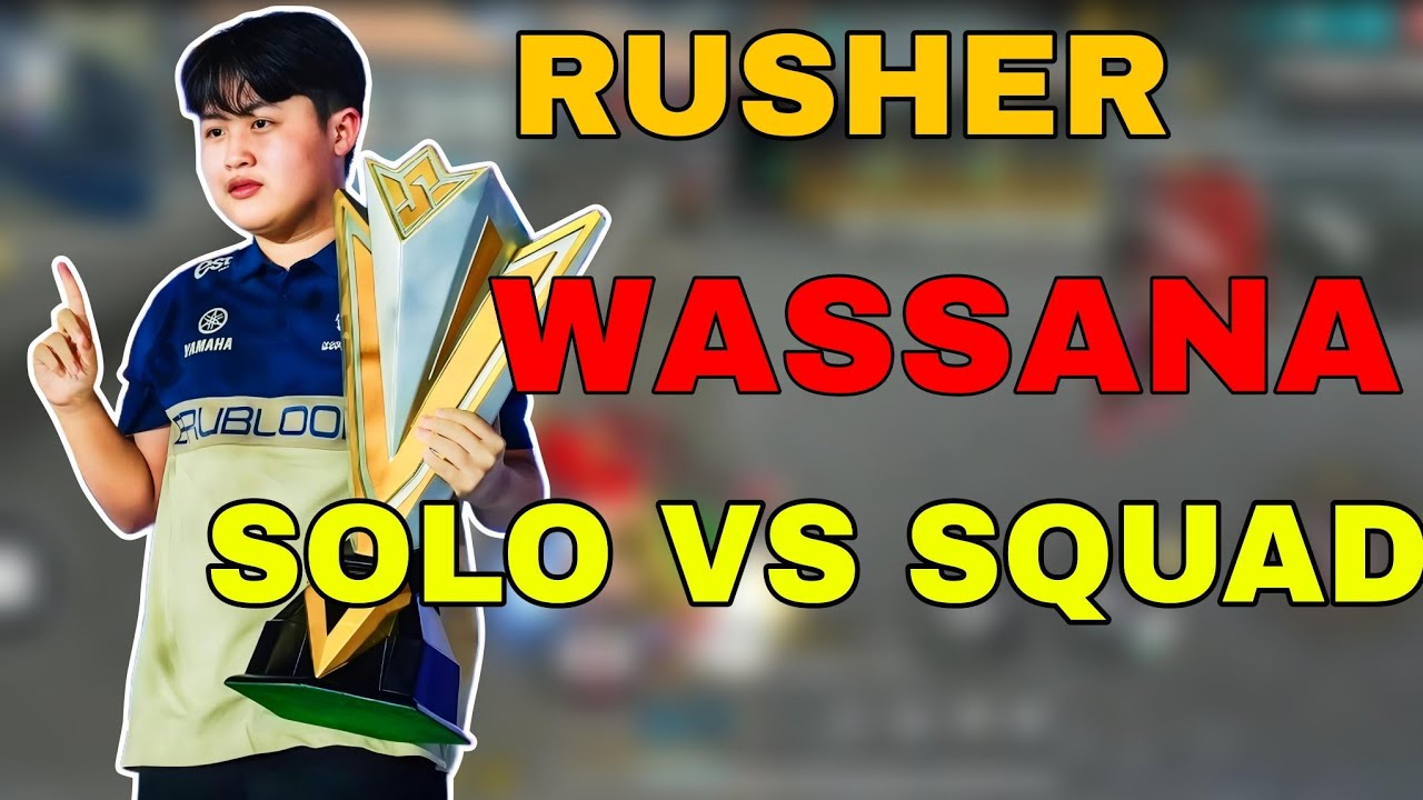 Rusher Wassana / wassana ff ffws - YouTube