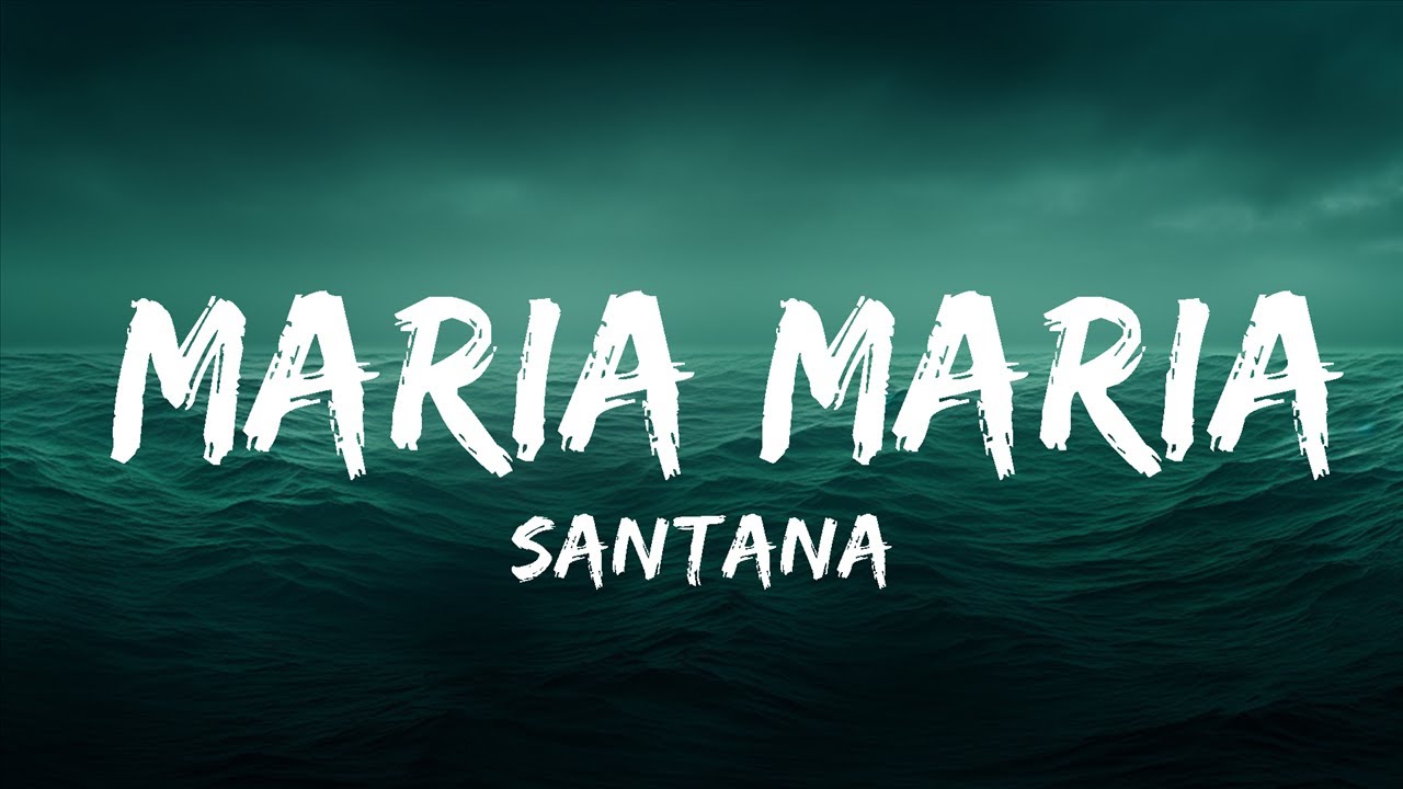 Santana - Maria Maria (Lyrics) ft. The Product G&B | 25 Min - YouTube