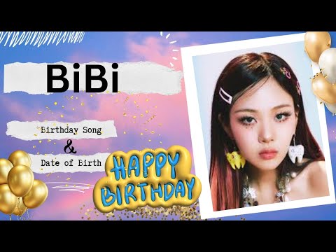 BIBI Happy Birthday Song | Birthday Song BIBI🎂#birthday #bibi