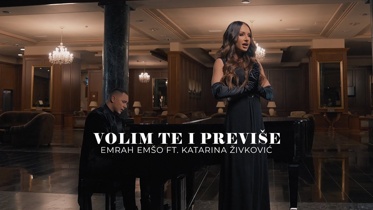 EMRAH EMSO FT. KATARINA ZIVKOVIC - VOLIM TE I PREVISE (OFFICIAL VIDEO ...