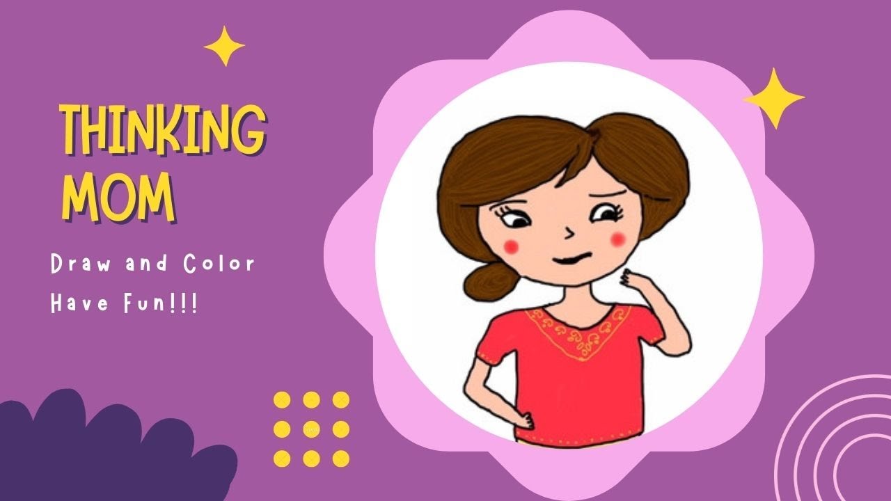 Thinking Mom Doll draw and color. Total FUN. #princess #coloring # ...