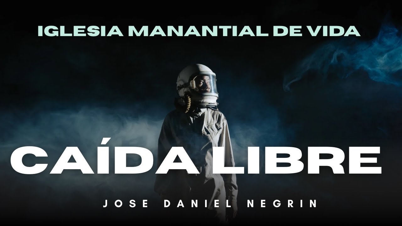 CAÍDA LIBRE #090 l Hno. José Daniel Negrin - YouTube