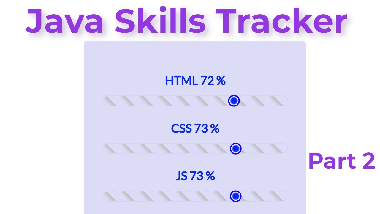Html Css Javascript Web Dev Skills Tracker Part 2 Youtube 5279