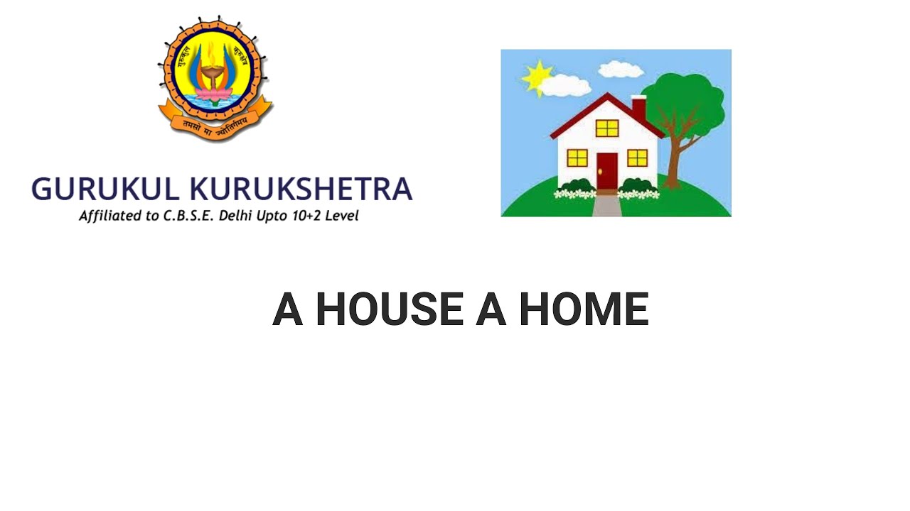 Poem 1 A HOUSE A HOME Class 6 - YouTube