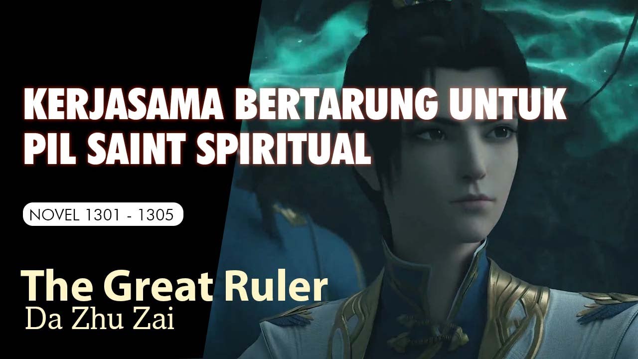 THE GREAT RULER 251 KERJASAMA BERTARUNG UNTUK PIL SAINT SPIRITUAL - YouTube