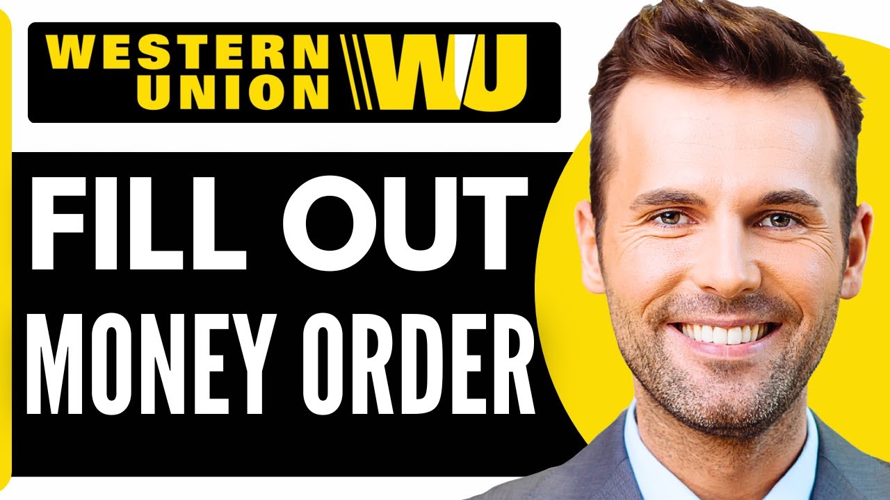 How To Fill Out A Western Union Money Order (2026) - YouTube