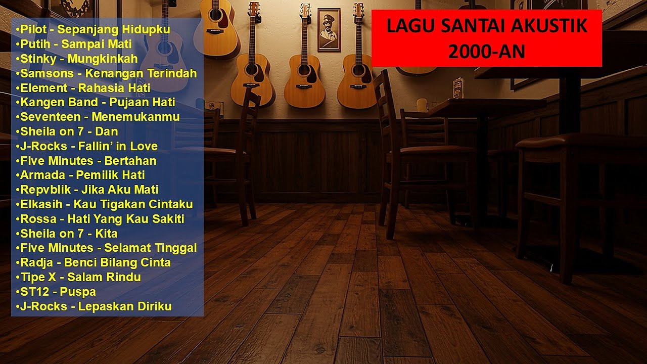 Lagu Akustik Band Indonesia Hits 2000-an | Pop Playlist Cafe Nostalgia ...