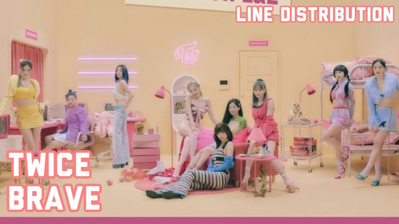 TWICE - Brave - Line Distribution - YouTube