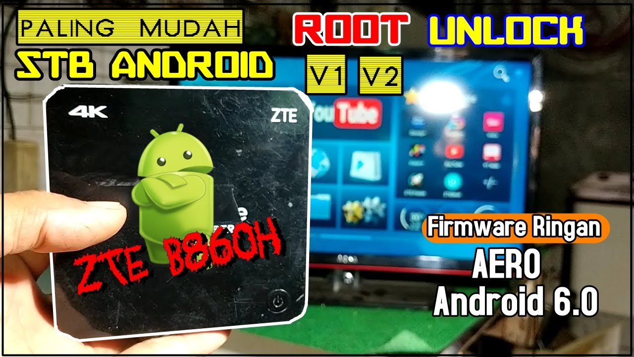 Cara root unlock STB Android ZTE B860H V1 /V2 - YouTube
