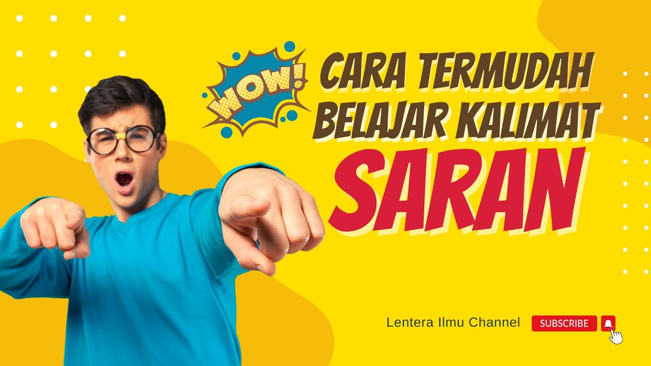 BELAJAR KALIMAT SARAN BAHASA INDONESIA | KELAS 3 SD - YouTube