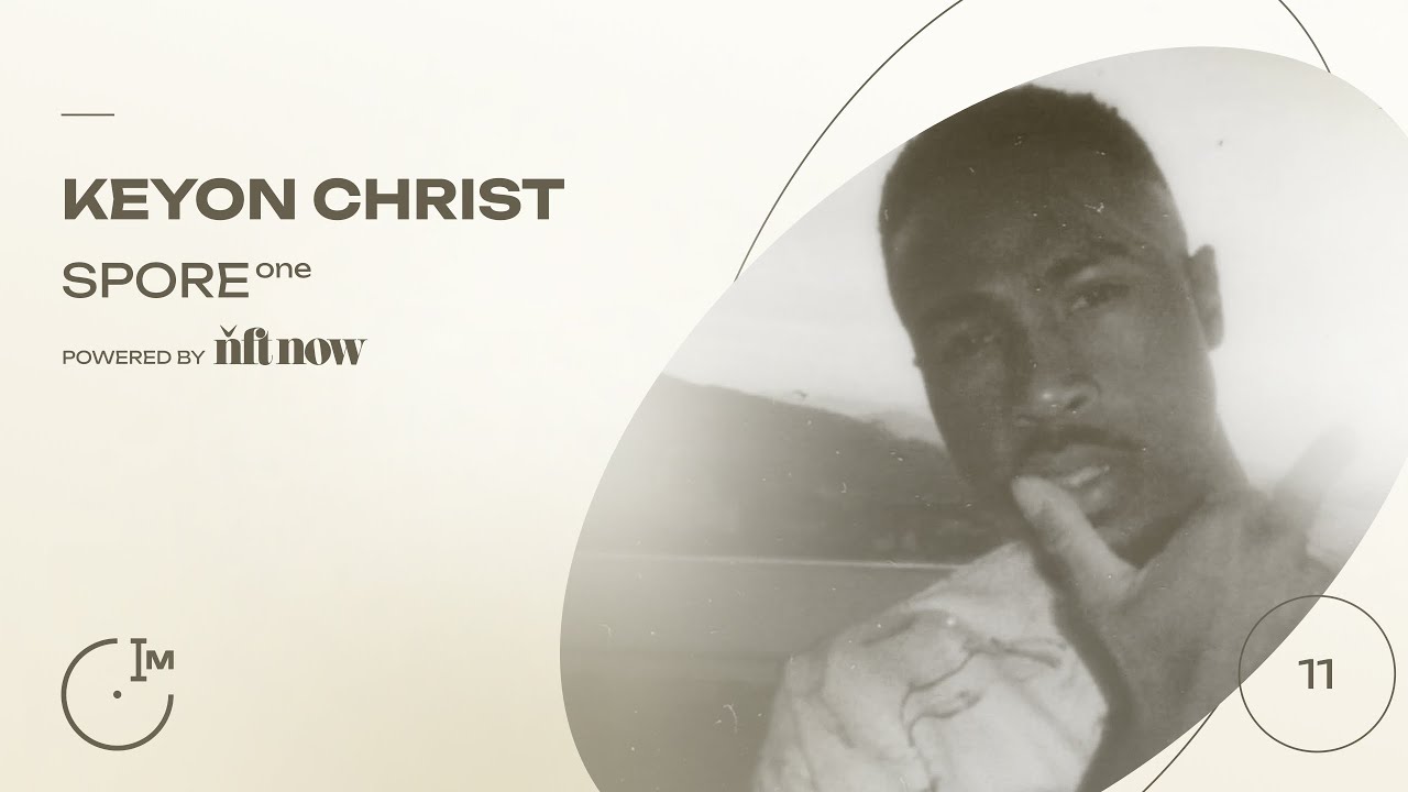 11 - Sporeᵒⁿᵉ with Keyon Christ - YouTube