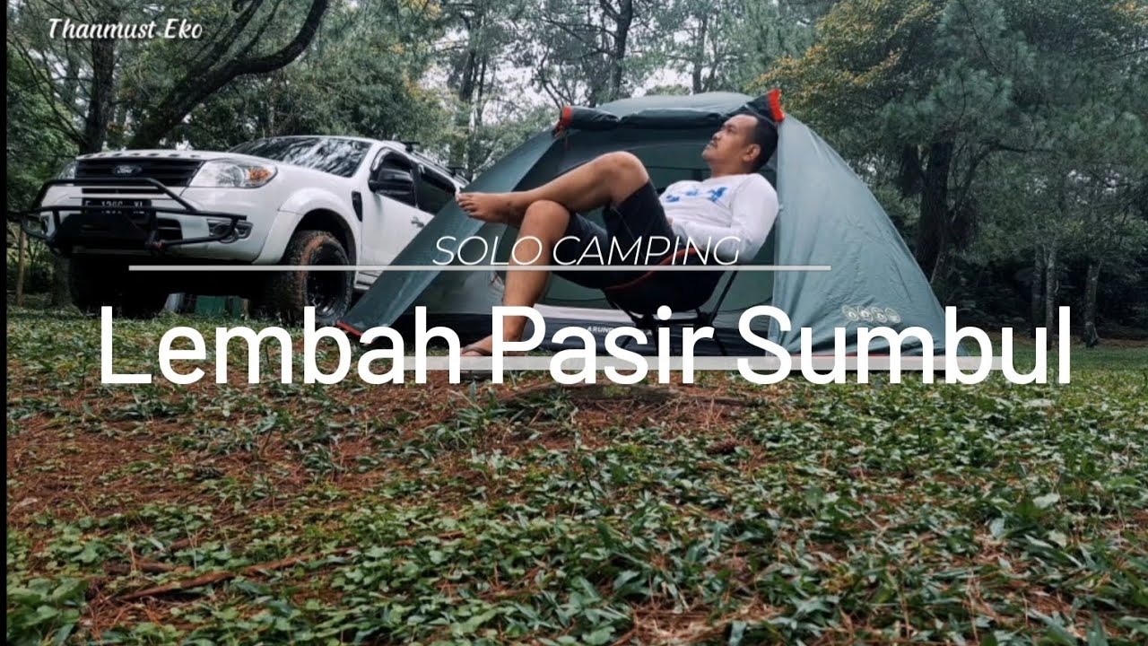 Solo Camping | Relax in the tent enjoying the sounds of nature and rain | Lembah Pasir Sumbul ...