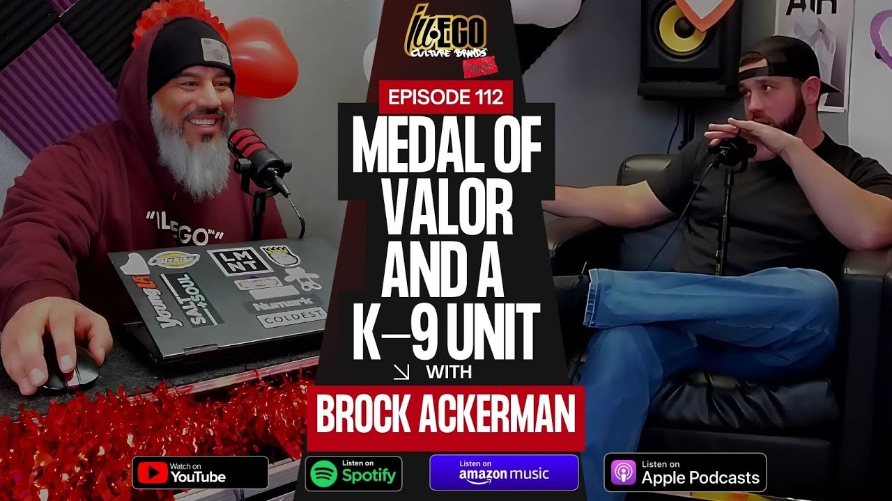 ILL-EGO Culture Brands Red Tape Talk EP.112| Medal of Valor and a K-9 ...