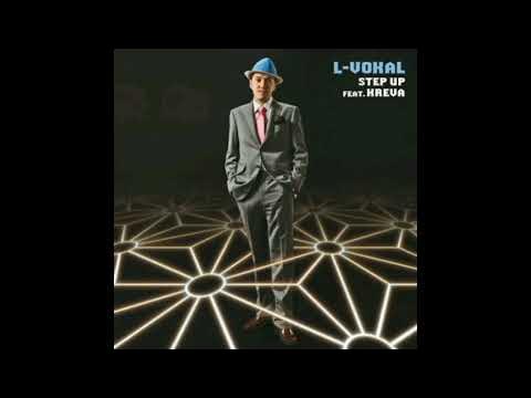 L-VOKAL - STEP UP feat. KREVA [Prod. by SONPUB] - YouTube